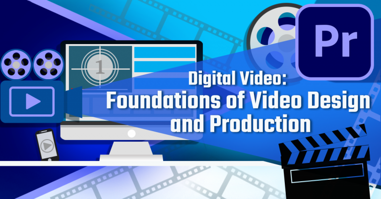 Digital Video: Foundations of Video Design and Production – PCCI