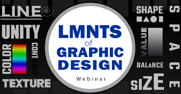 LMNTS of Graphic Design (Webinar) – PCCI