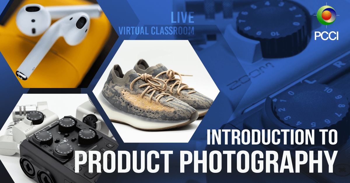 Introduction to Product Photography (Live Virtual Classroom) – PCCI