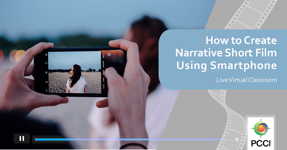 How to Create Narrative Short Film Using Smartphone (Live Virtual ...